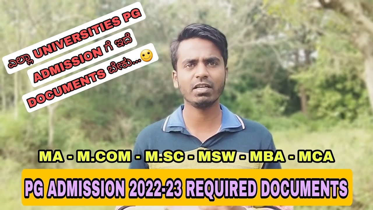 PG ADMISSION 2022 23 REQUIRED DOCUMENTS MBA MCA MA M COM M SC pg-admission-2022-23-required-documents-mba-mca-ma-m-com-m-sc
