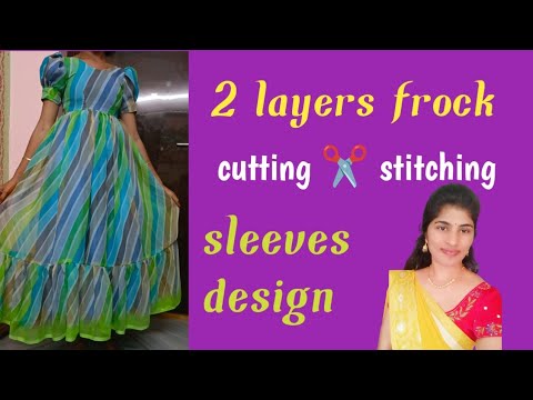 How to sew Longfrock 😍2 layers frock cutting ️ stitching ️ puff hands # ...