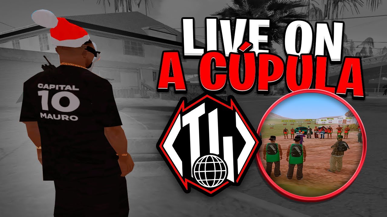 🔴 LIVE GTA RP SAMP AO VIVO 🔥 TWO LIFE ROLEPLAY 🔥 CÚPULA DO CRIME ...