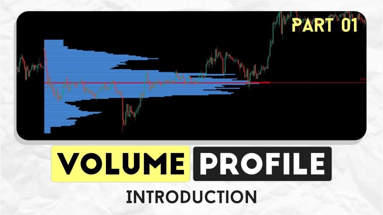 Volume Profile Course: Step-by-Step Guide to Volume Profile Trading ...