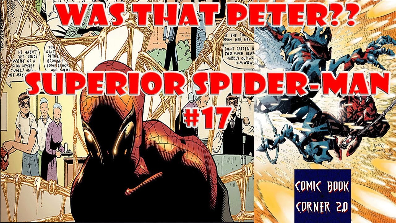 Superior Spider- Man Issue 19: Comic Book Review - YouTube