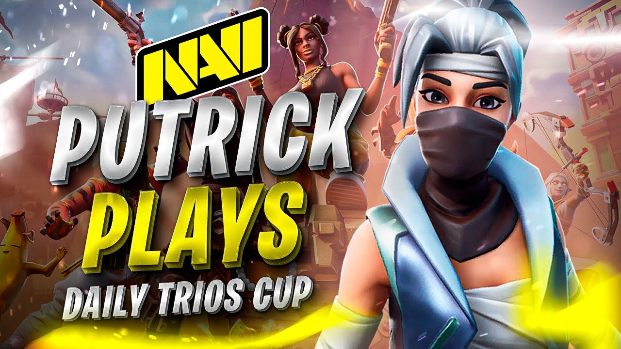 NAVI Putrick Играет Fortnite Daily Trios Cup вместе с letw1k3 и Toose ...