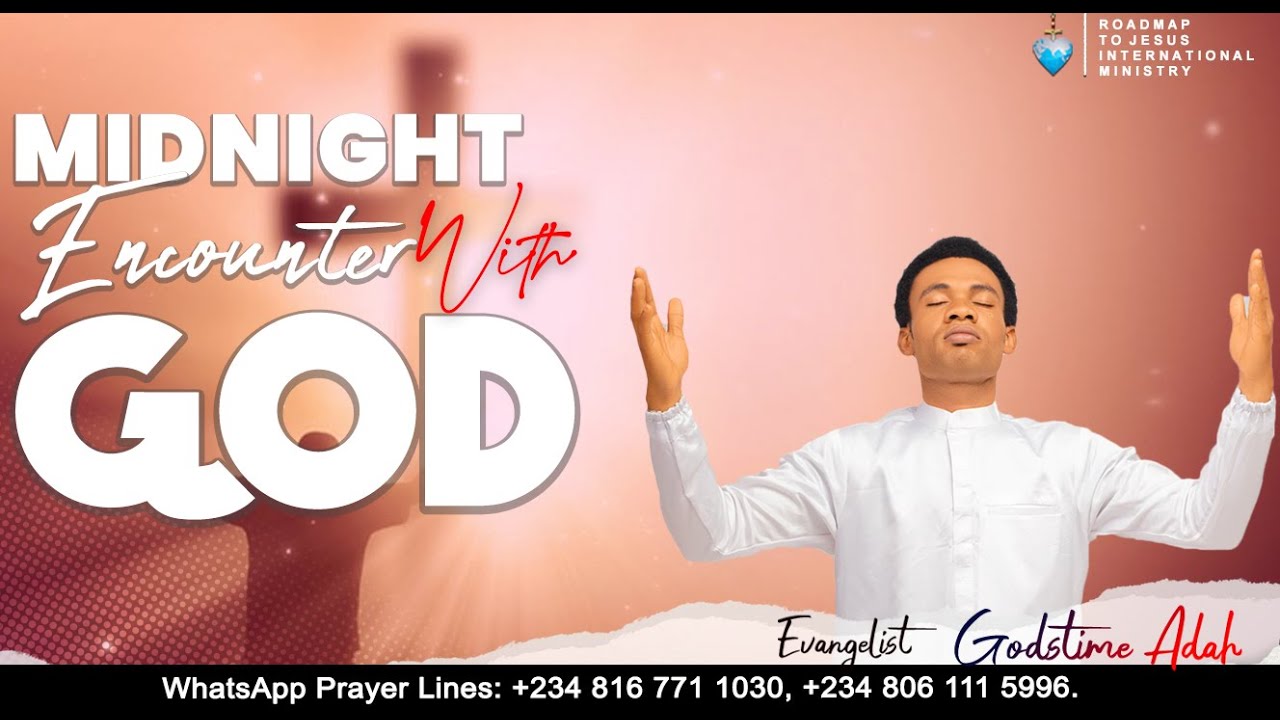 MIDNIGHT ENCOUNTER WITH GOD - YouTube
