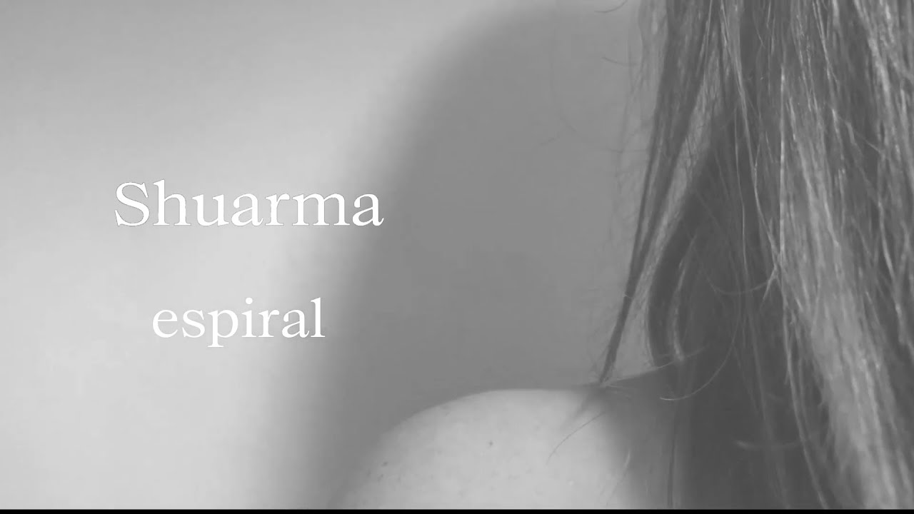 Shuarma - Espiral (Lyric Video Oficial) - YouTube