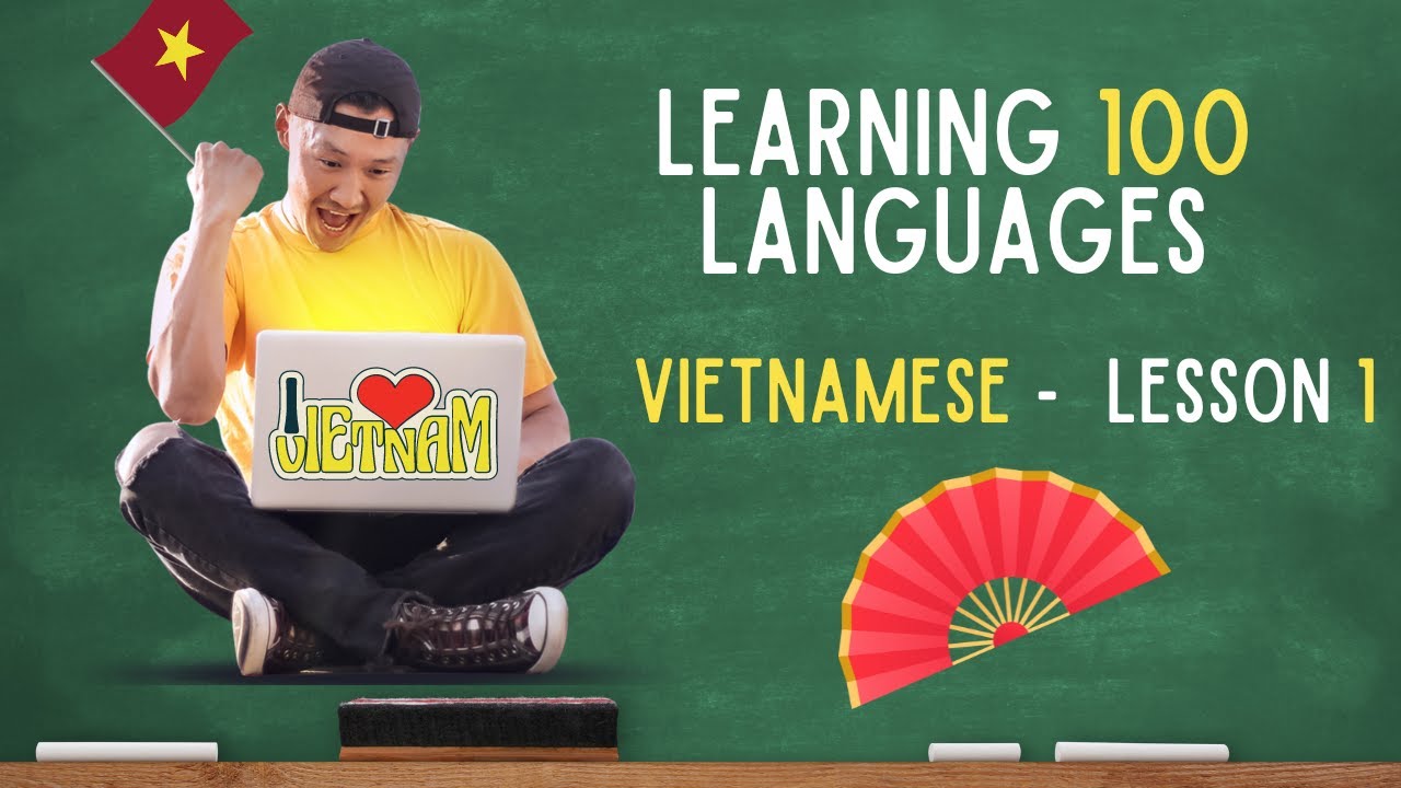 Learning 100 Languages - Vietnamese Lesson 1 - YouTube
