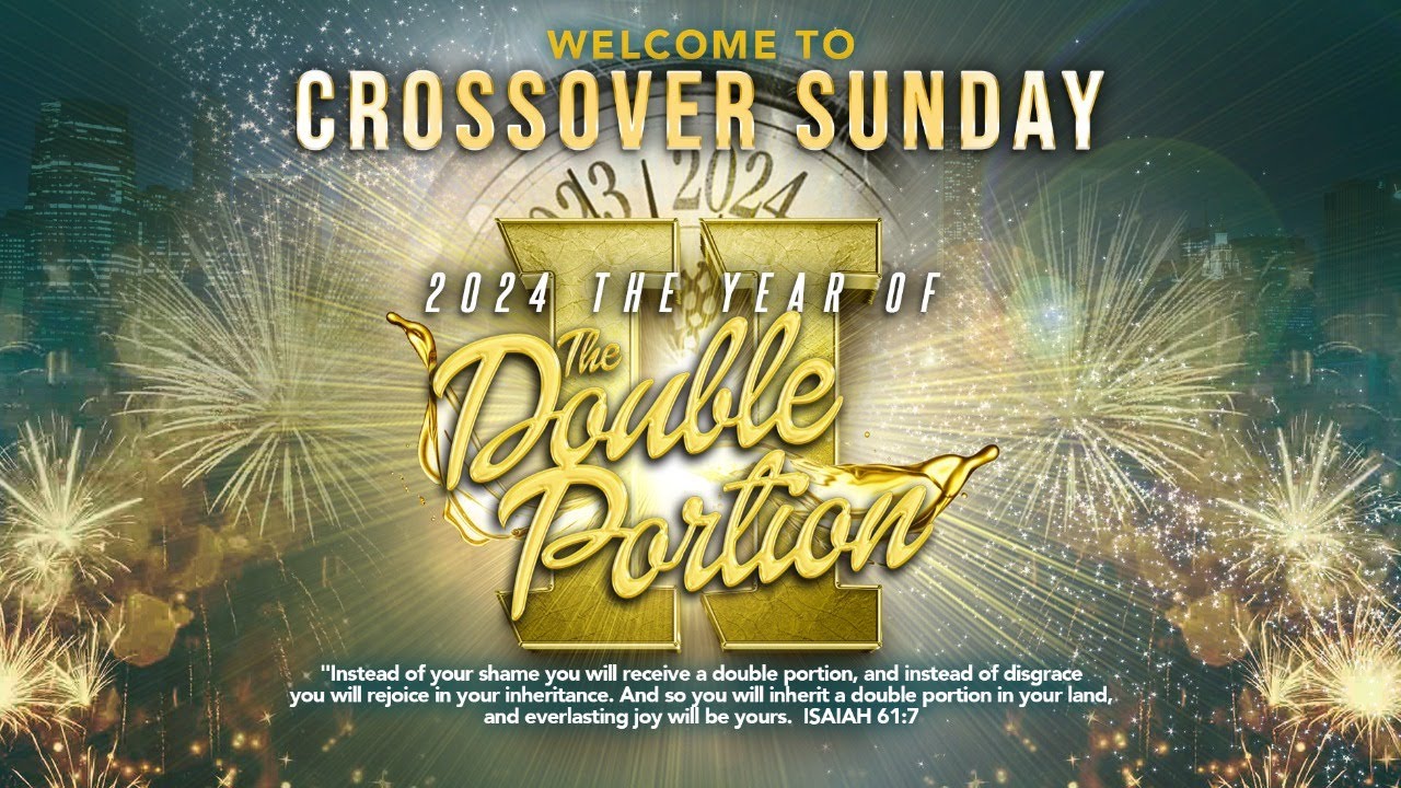 SUNDAY EVENING WORSHIP - CROSSOVER SUNDAY - YouTube