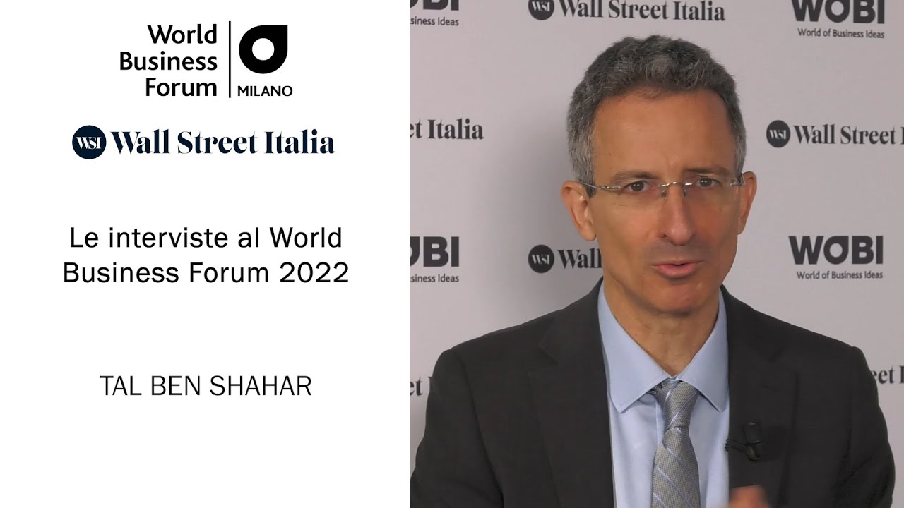 World Business Forum 2022: Intervista a Tal Ben Shahar, American Author ...