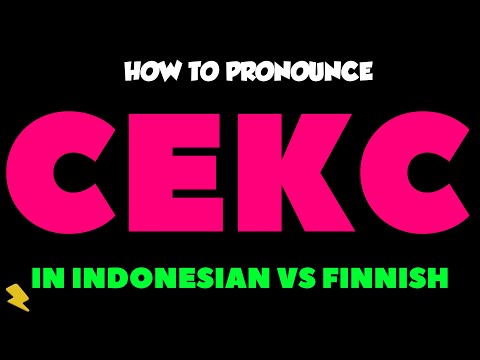 How To Pronounce “CEKC” In Indonesian vs Finnish | Cara Mengucapkan “CEKC” 