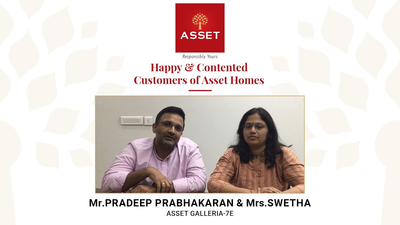 Mr. Pradeep Prabhakaran & Mrs Swetha, Asset Galleria 7E - YouTube