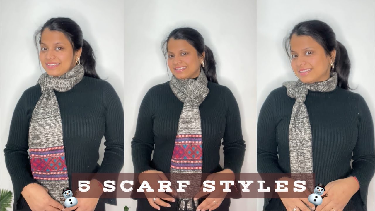 How to style a scarf in 5 different ways for Beginners | How to tie a ...