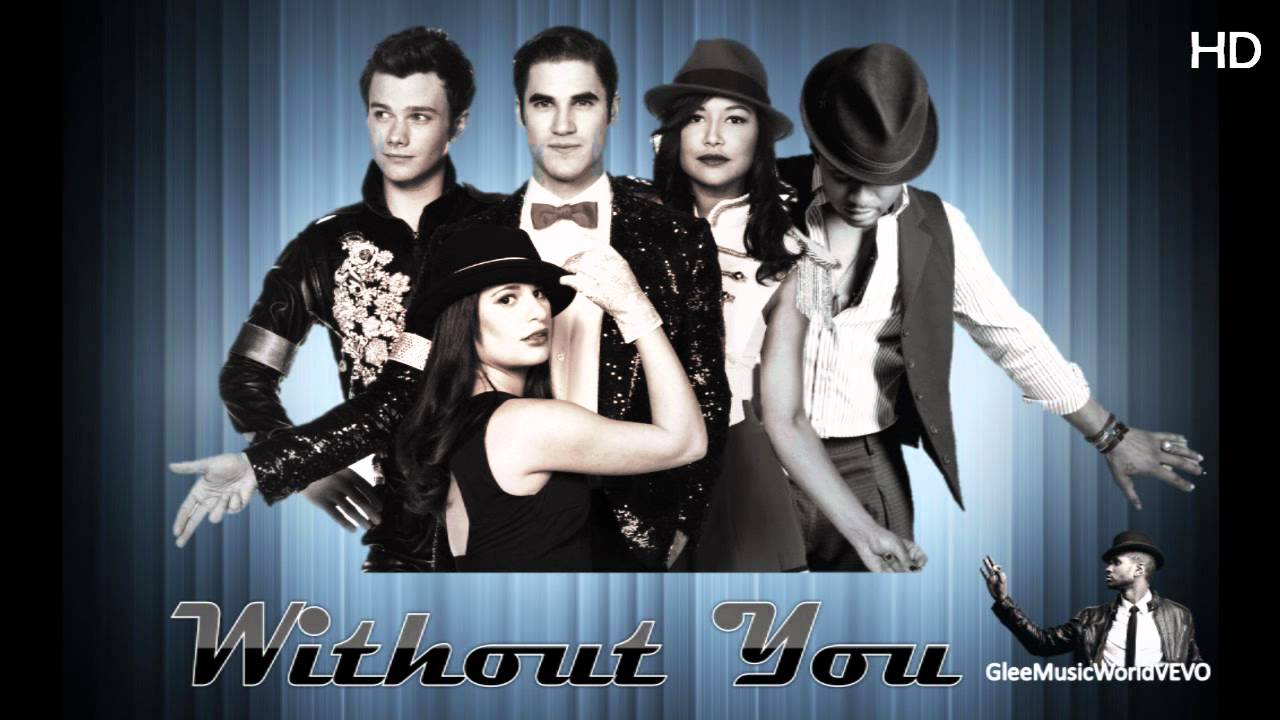 Glee - Without You (Full Studio) HD - YouTube