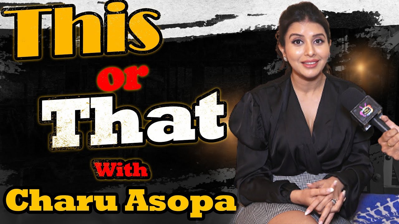 “Shahrukh Khan or Salman Khan” Charu Asopa ने किस को चुना | fun ...