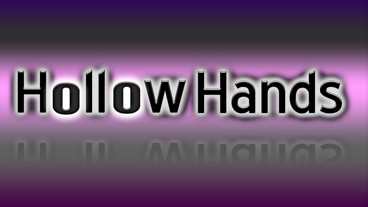 Hollow Hands - YouTube