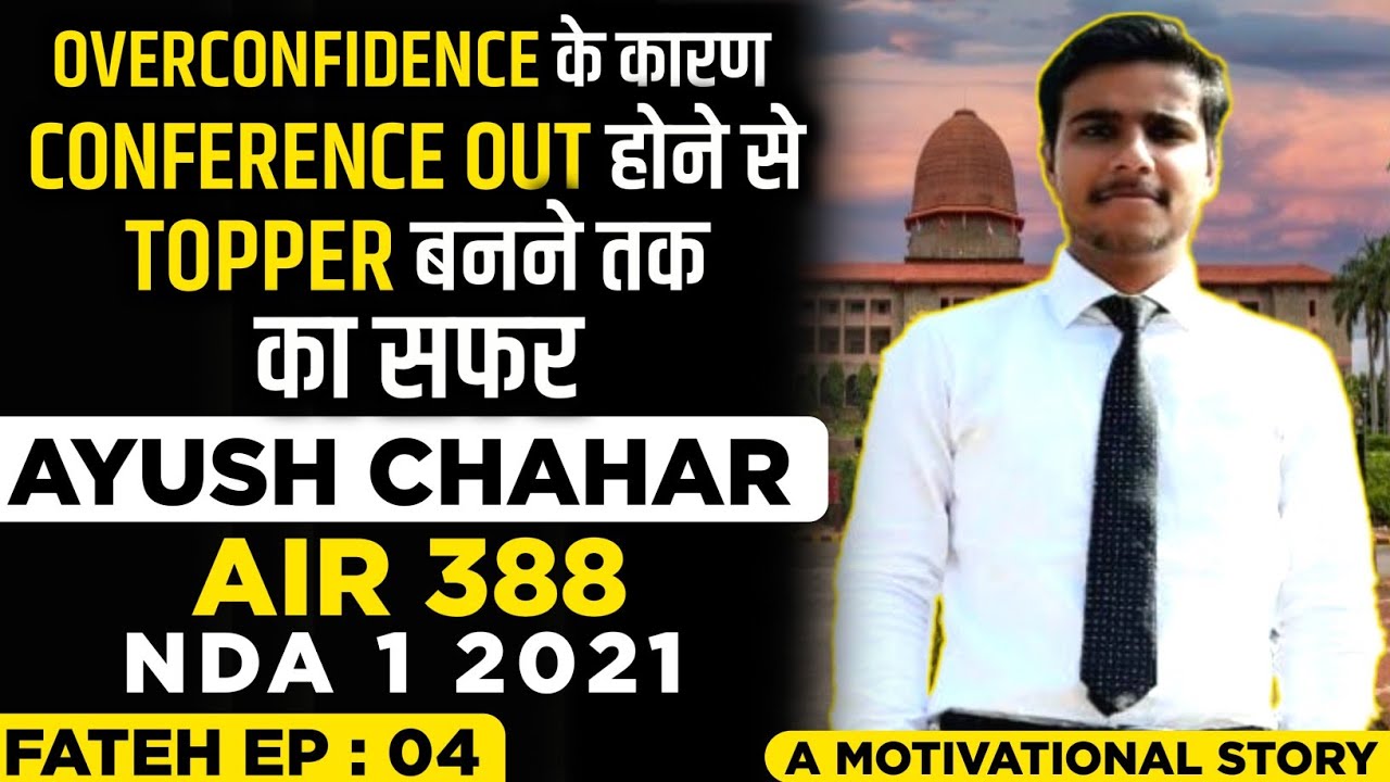 Fateh- Episode: 4 | NDA Topper Interview | Motivational | Meet Ayush ...
