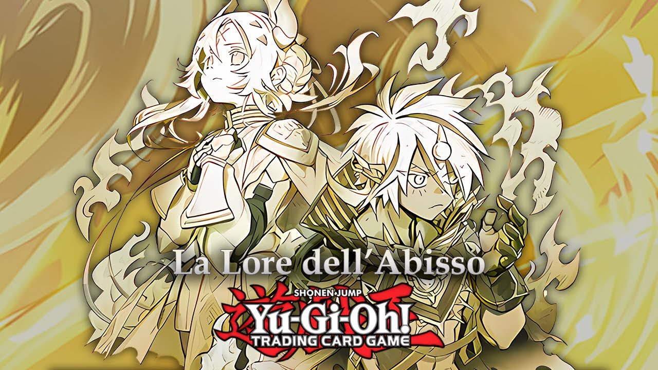 LA LORE DELL'ABISSO: Le luci dell'Abisso • YU-GI-OH! LORE - YouTube