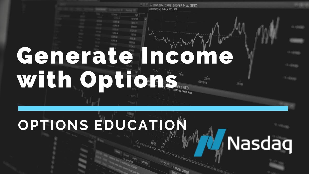 Generating Income with Options - YouTube