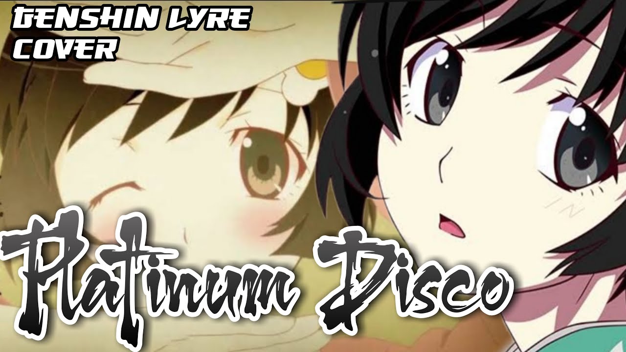 Platinum Disco (Nisemonogatari OP) [GENSHIN LYRE COVER] - YouTube