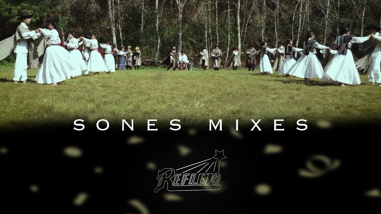 Sones Mixes - Grupo Reflejo (Official music video) - YouTube