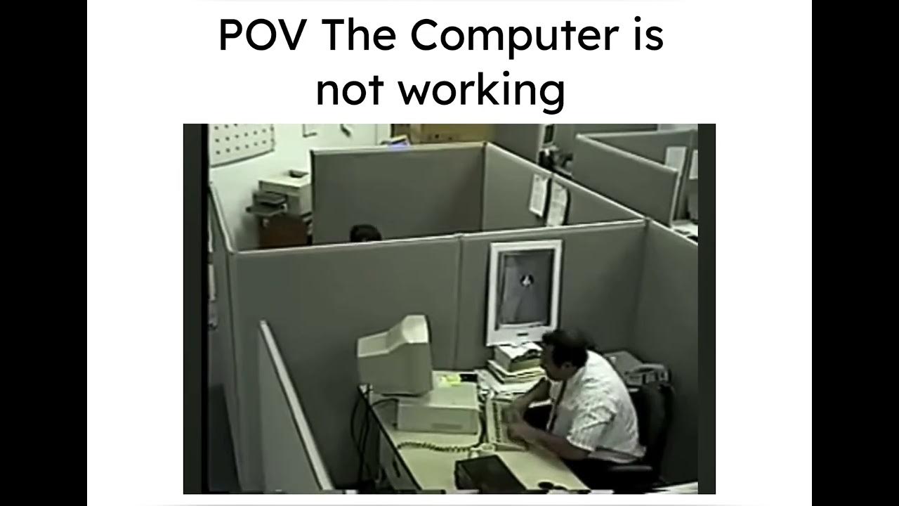 POV the computer doesn’t work! - YouTube