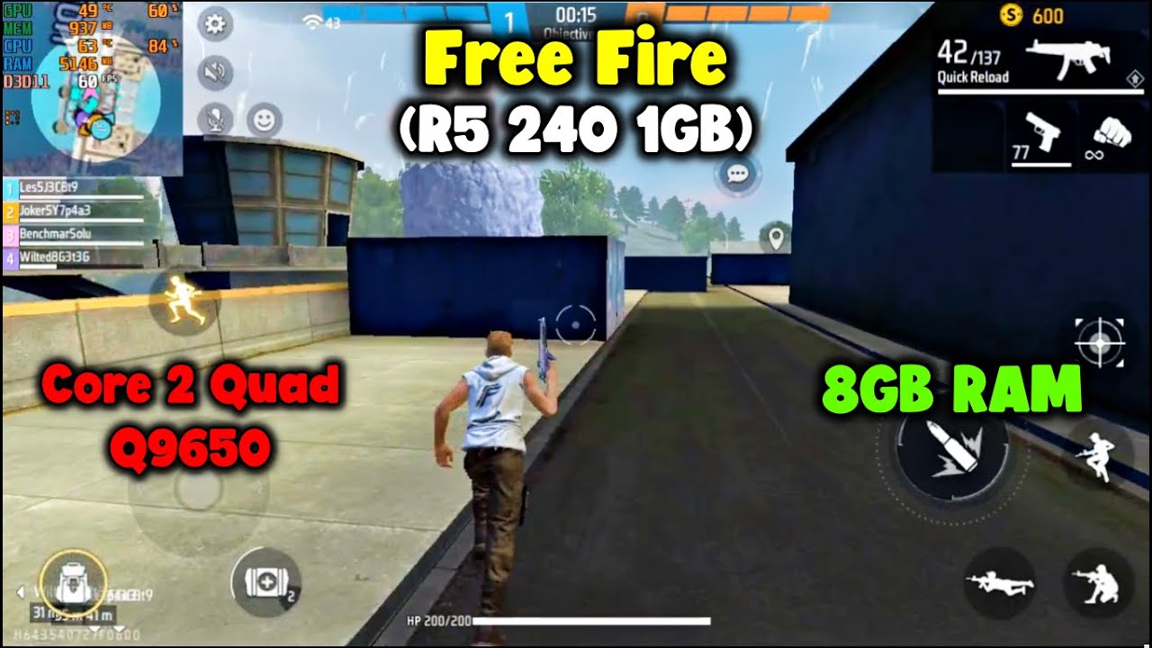 Free Fire Core 2 Quad Q9650 CPU - 8GB RAM - R5 240 1GB || Benchmark ...