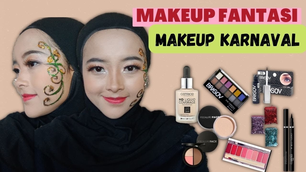 TUTORIAL MAKEUP KARNAVAL | MAKEUP FANTASI | MAKEUP GLITTER - YouTube