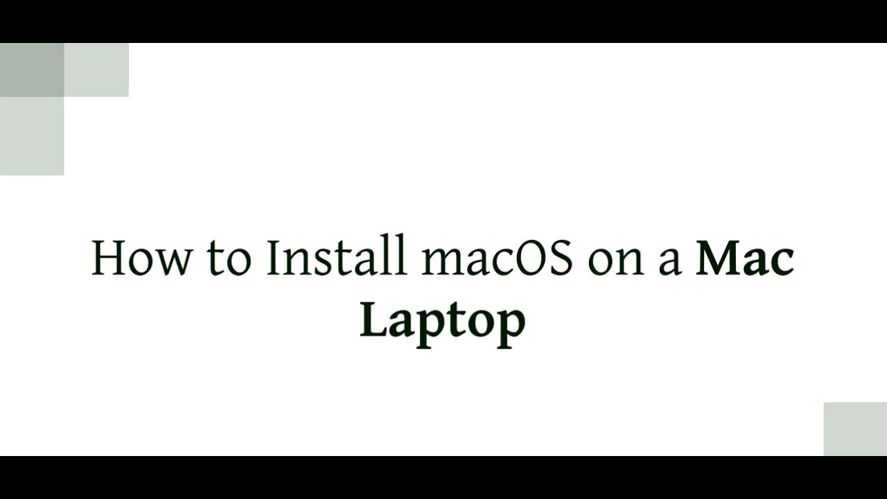 How To Install MacOS On A Mac Laptop MR How YouTube How To Install MacOS On A Mac Laptop MR How YouTube