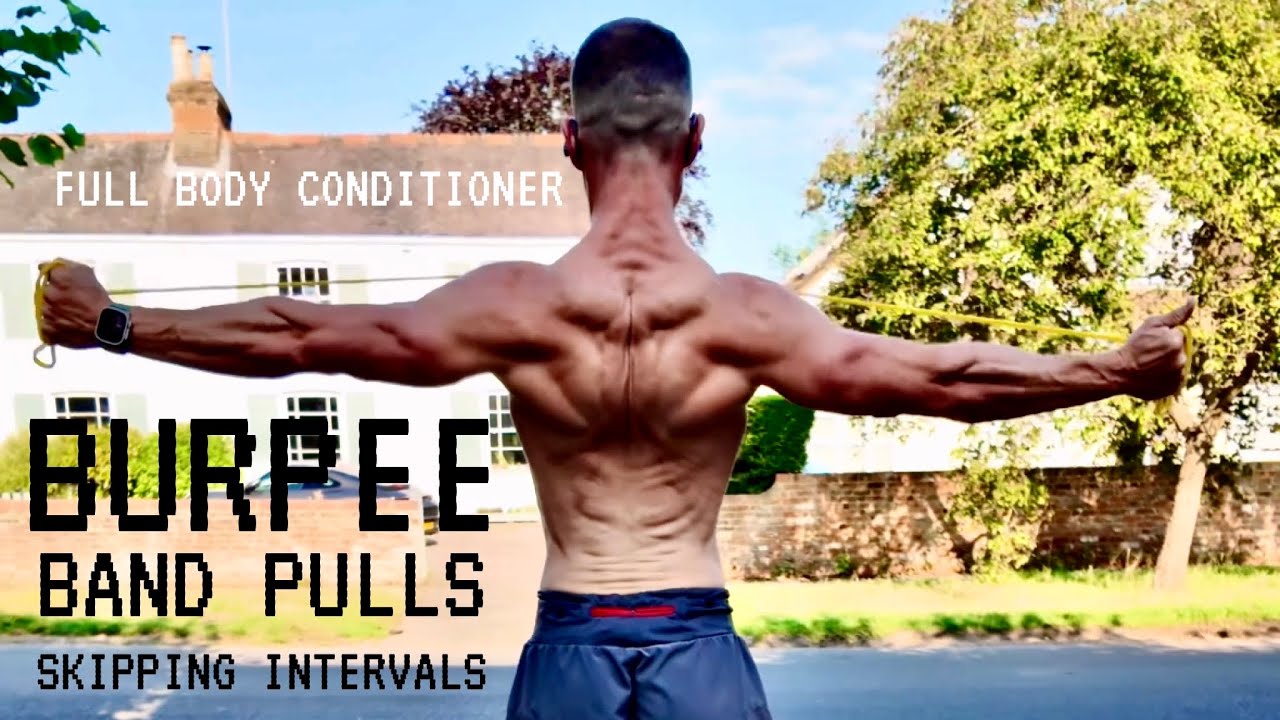 NEW BURPEE BAND PULLS + NAVY SEALS + SKIP INTERVALS = FULL BODY ...