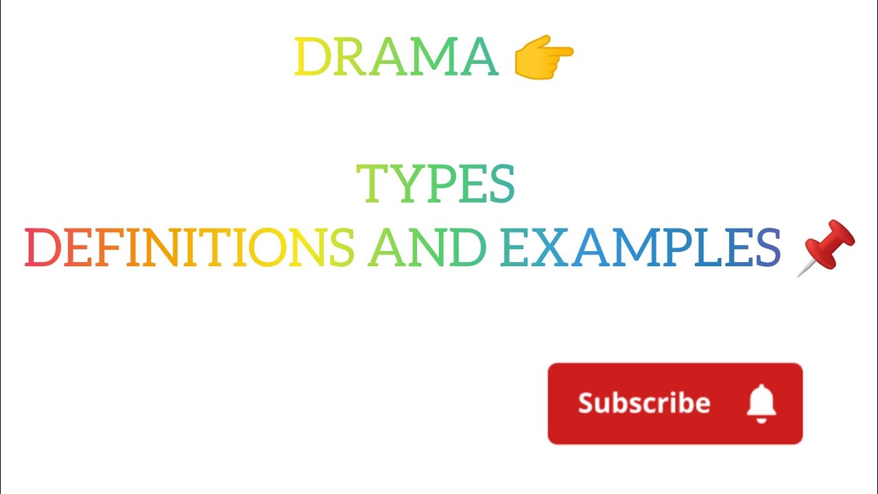 Decoding Drama: Exploring Types, Definitions, and Examples - YouTube