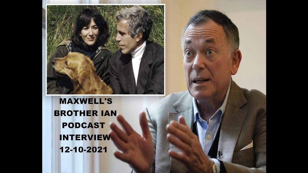 Ian Maxwell Says Ghislaine Believes Epstein Didn’t Kill Himself - YouTube