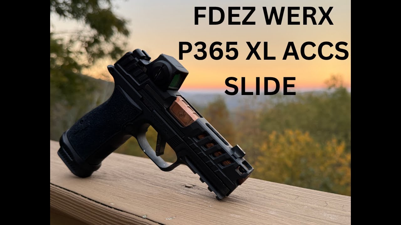 FDEZ Werx ACCS XL P365 Slide overview and fitment guide. - YouTube