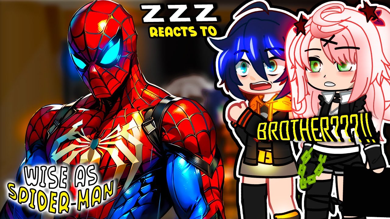 Zenless Zone Zero React to Wise as Spider-Man || DMC 5 || - Gacha Club ...