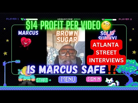 ATLANTA STREET INTERVIEWS MARCUS SAYS HE ONLY MAKES ABOUT $14 PER VIDEO ...