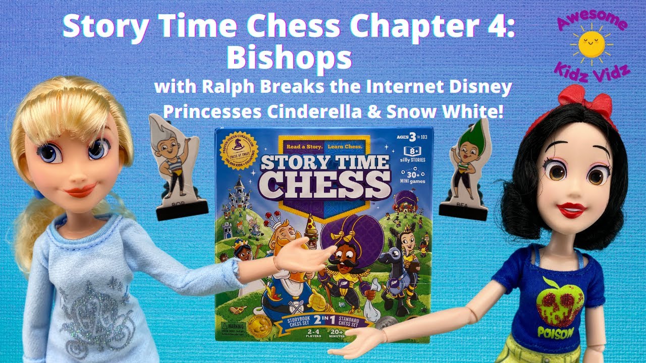 Disney Princesses Cinderella & Snow White Move Bishops Using Story Time ...