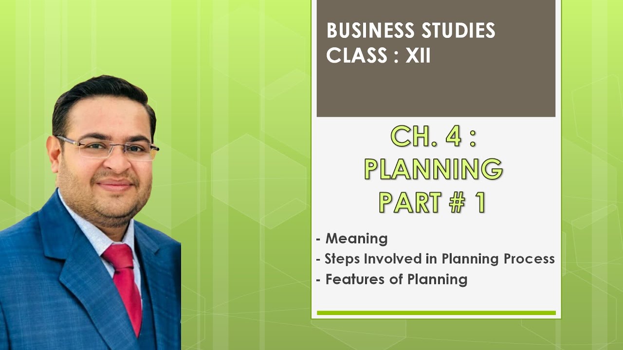 PLANNING | PLANNING PROCESS | FEATURES OF PLANNING | #1 | CBSE CLASS ...