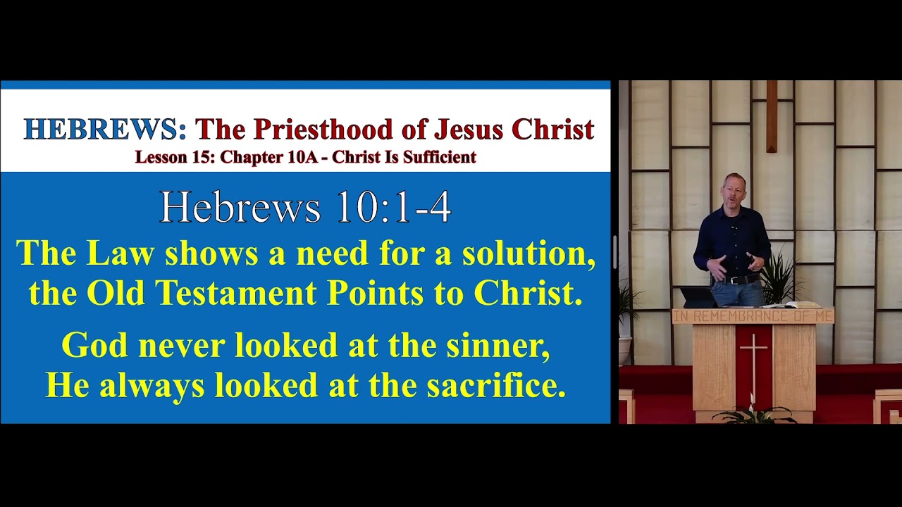Lesson 15 - Hebrews: The Priesthood of Jesus Christ - YouTube