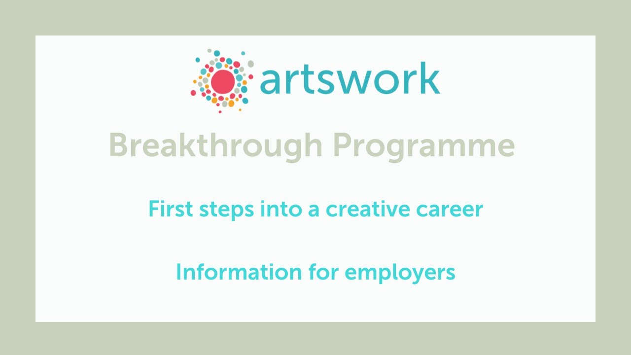 Artswork Breakthrough Programme Information Autumn 2023 - YouTube