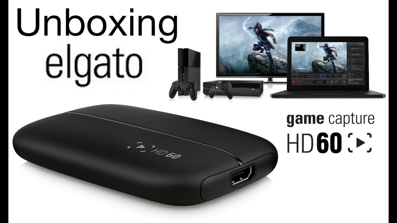 Unboxing | Elgato Game Capture HD60 | XBOX ONE, PS4, Xbox 360, PS3, Wii ...