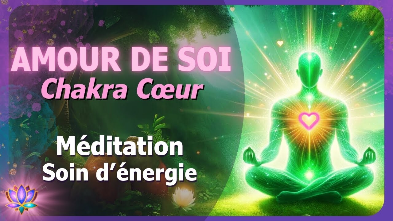 20 Min đ« Amour De Soi âchakra CĆurâ MĂ©ditation GuidĂ©e đ§ Soin De LĂme đ«