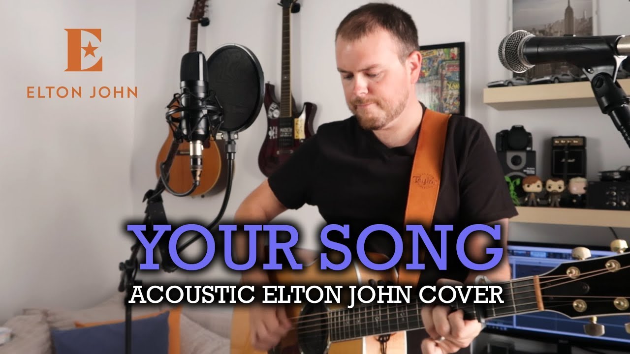 Your Song (Acoustic Elton John Cover) - YouTube