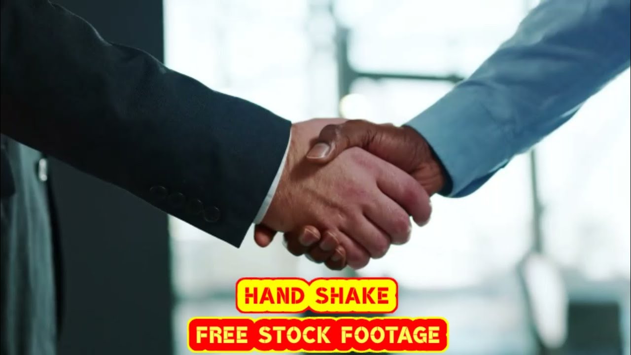 HAND SHAKE - FREE STOCK FOOTAGE - COPYRIGHT FREE VIDEOS - NO COPYRIGHT ...