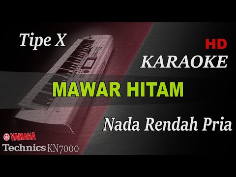 TIPE-X - MAWAR HITAM ( NADA RENDAH PRIA ) || KARAOKE
