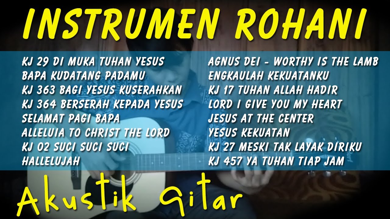 [NEW] INSTRUMEN ROHANI AKUSTIK GITAR - SAAT TEDUH - YouTube