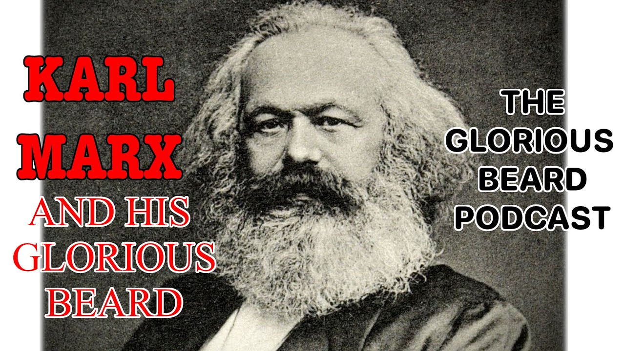 Karl Marx: The Philosopher Who Changed the World (And Had an Epic Beard ...