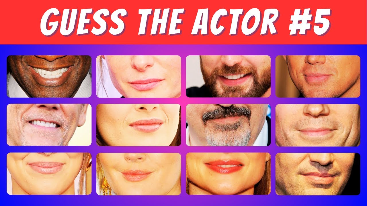 Guess the Actors by Their Mouths | Part 5 - YouTube