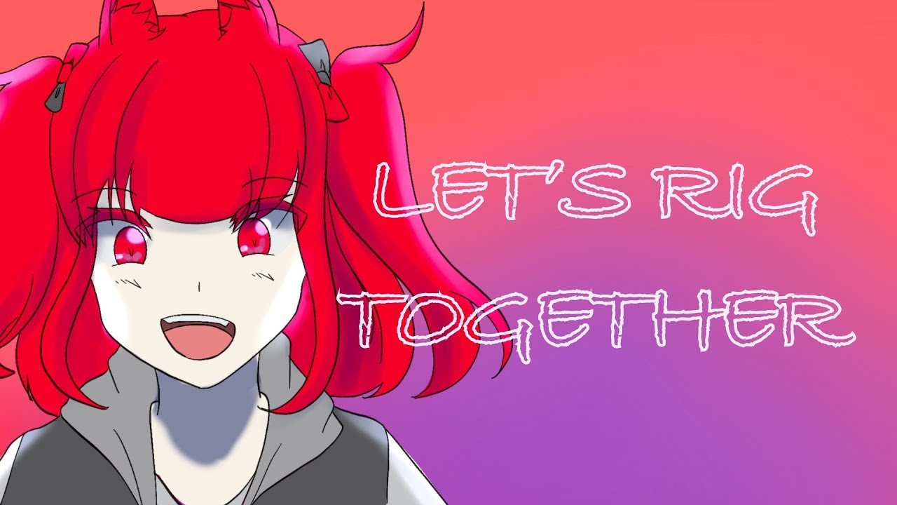 【RIG LIVE】Take your seat and let's rig together!!! - YouTube