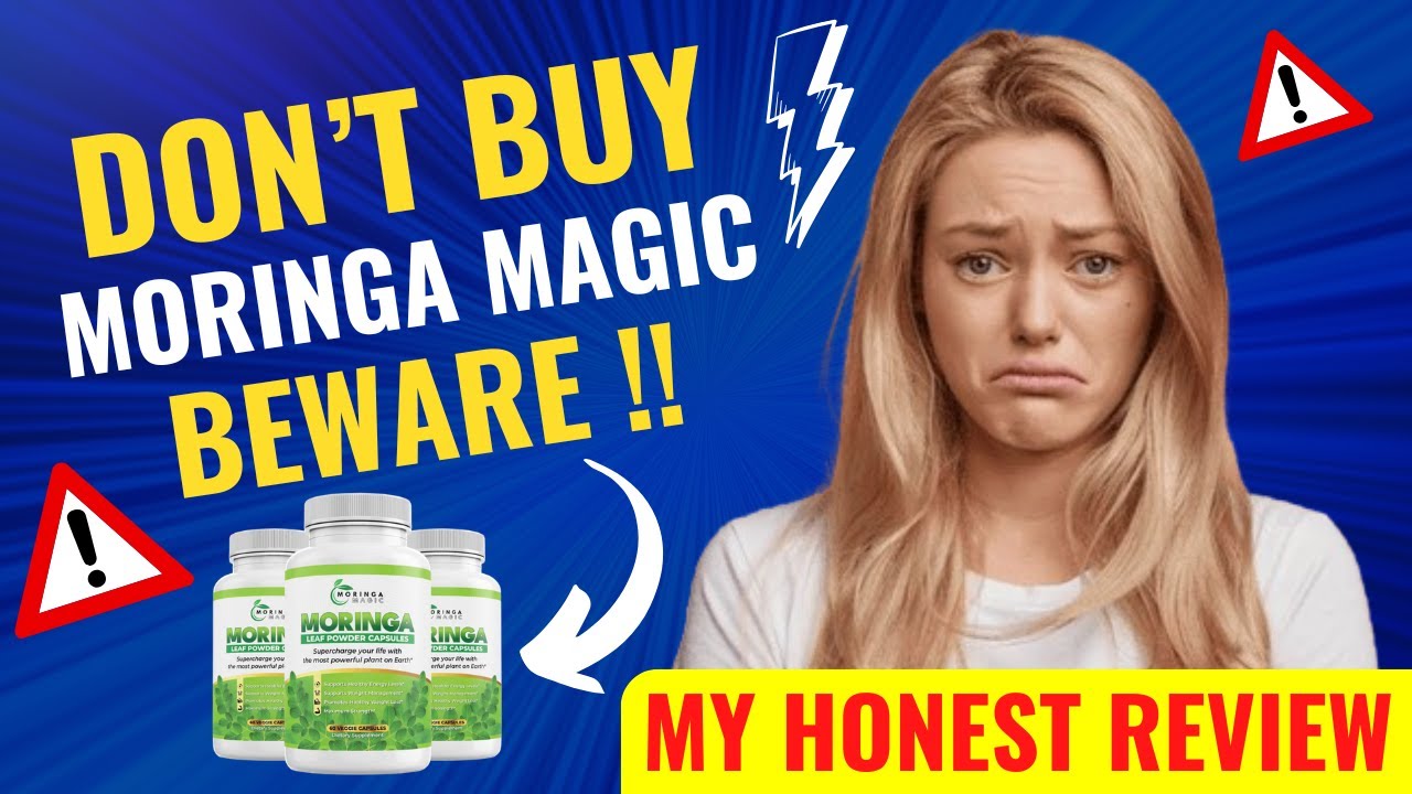 MORINGA MAGIC - (⚠️ DON’T BUY?!⛔️ 😭) - Moringa Magic Review - Buy Moringa Magic Reviews - YouTube