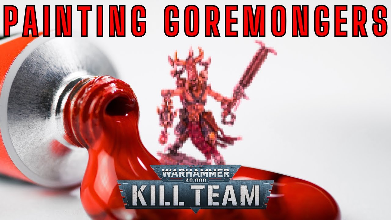 Painting Goremongers! - YouTube