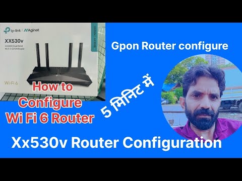 🔅How to Configure Wi Fi 6 Router in 5 minutes || GPON Router XX530V ...
