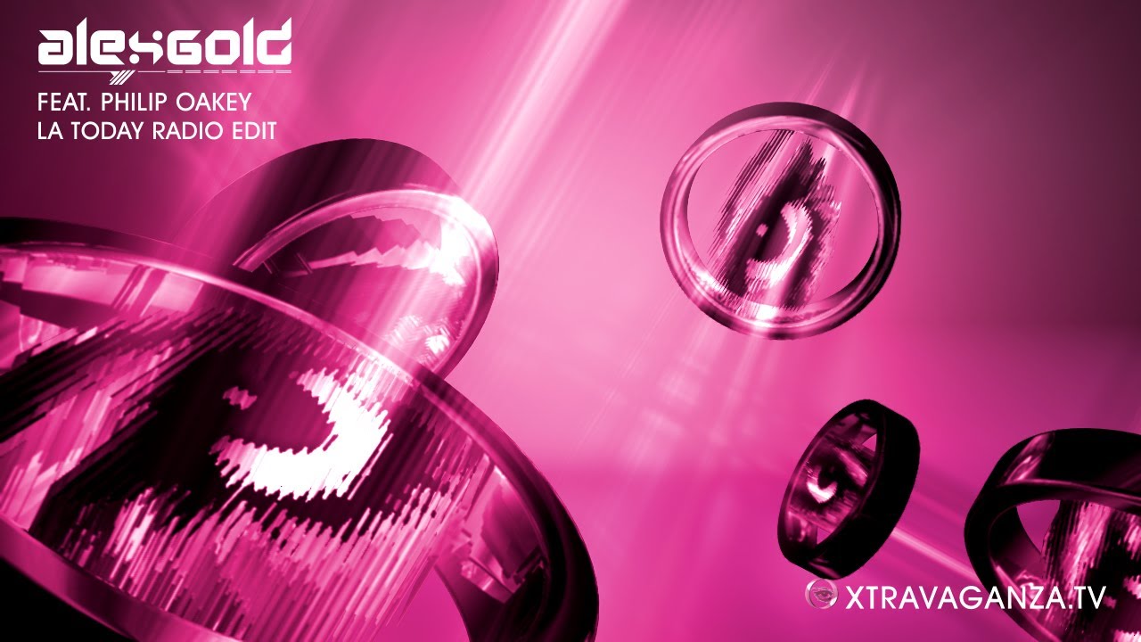 Alex Gold feat. Philip Oakey "LA Today" (Radio Edit) . Taken form The ...