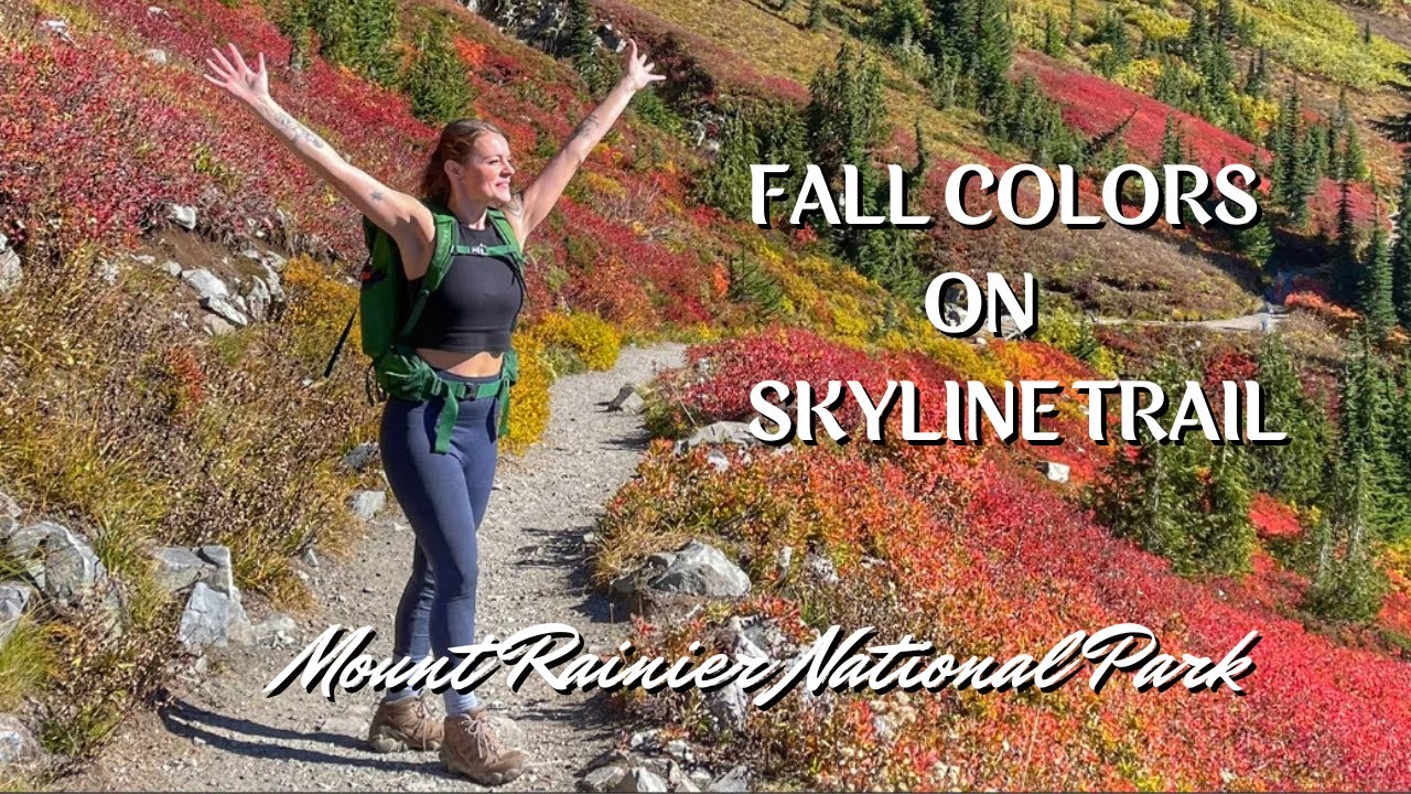 Skyline Trail, Mount Rainier National Park - Amazing Fall Hikes ...